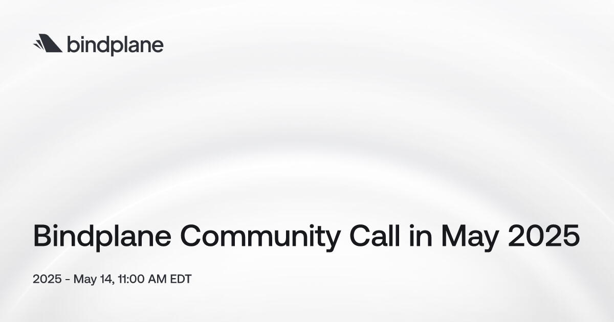 Bindplane Community Call in May 2025