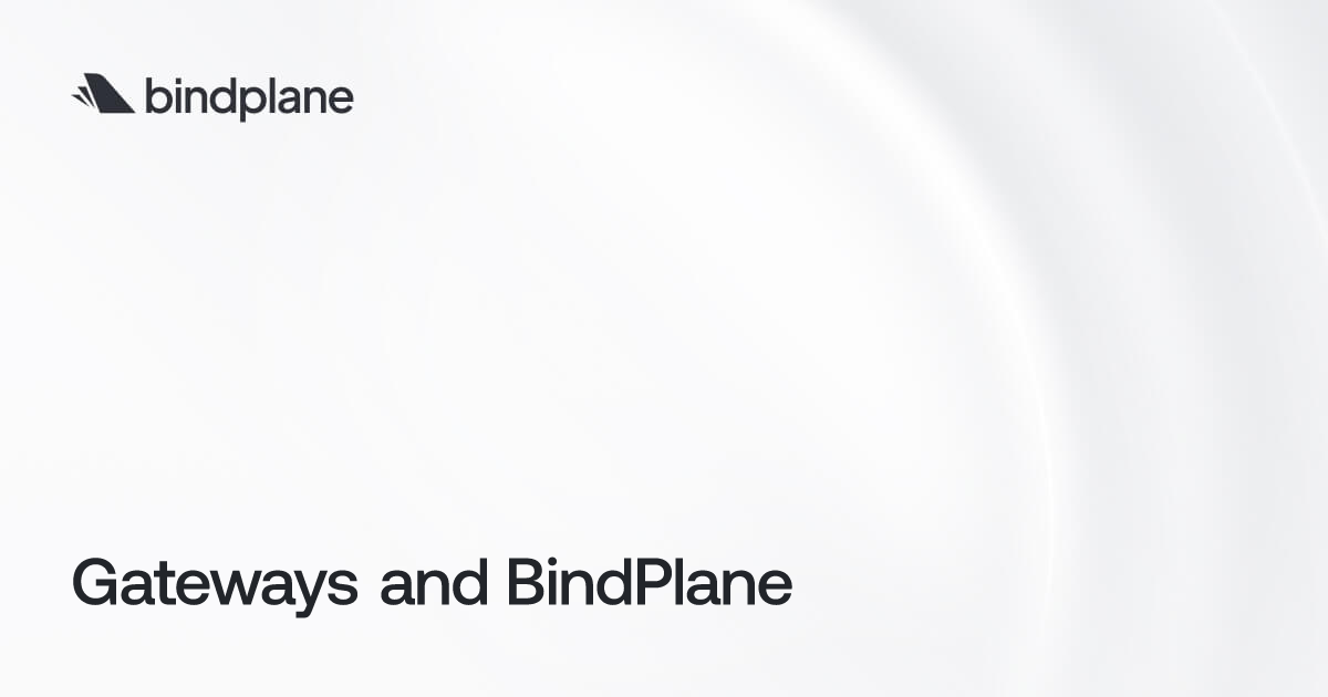 Gateways and BindPlane