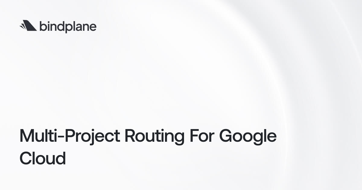 Multi-Project Routing For Google Cloud | Bindplane