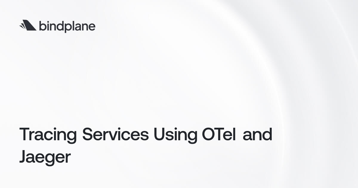 Tracing Services Using OTel and Jaeger | Bindplane