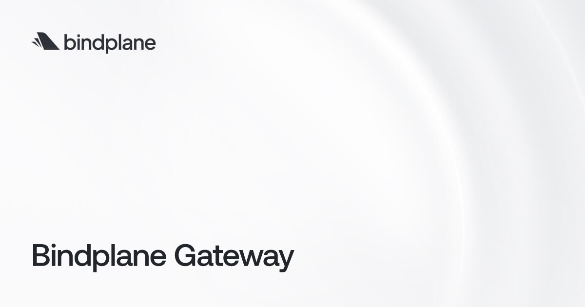 Bindplane Gateway | Bindplane
